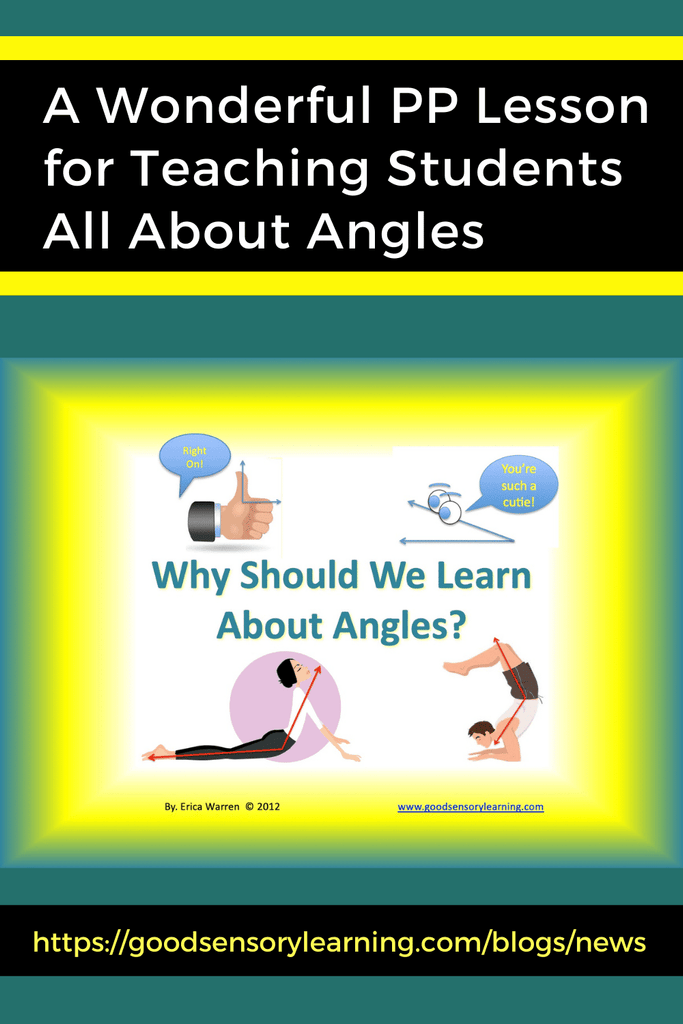 A Wonderful Lesson for Teaching Students about Angles – Good Sensory ...
