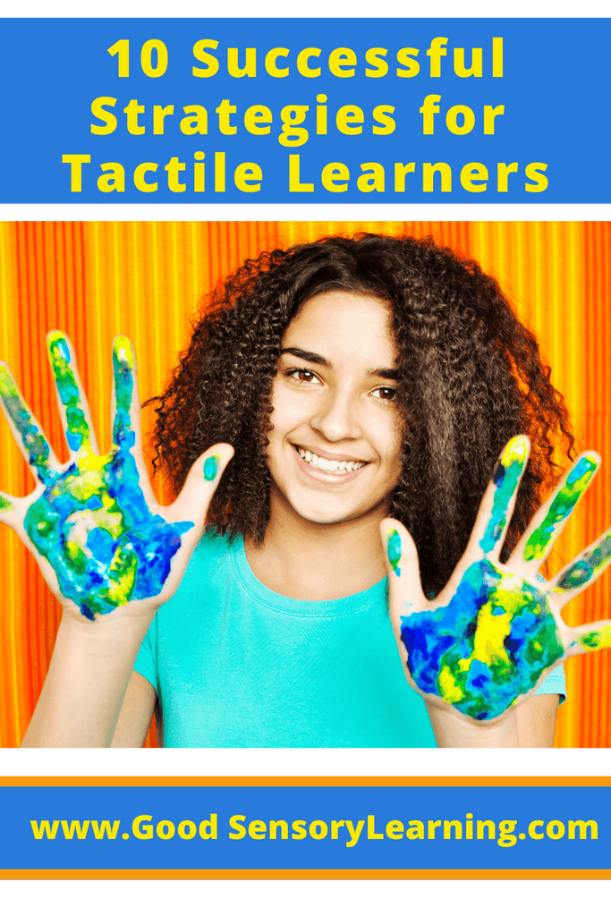 Tactile Learners - 10 Successful Strategies For Improved Learning ...