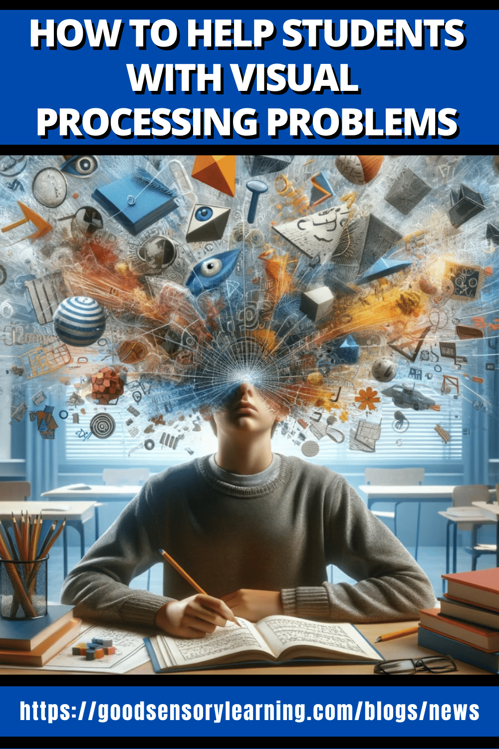 Visual Processing Problems Helping Students