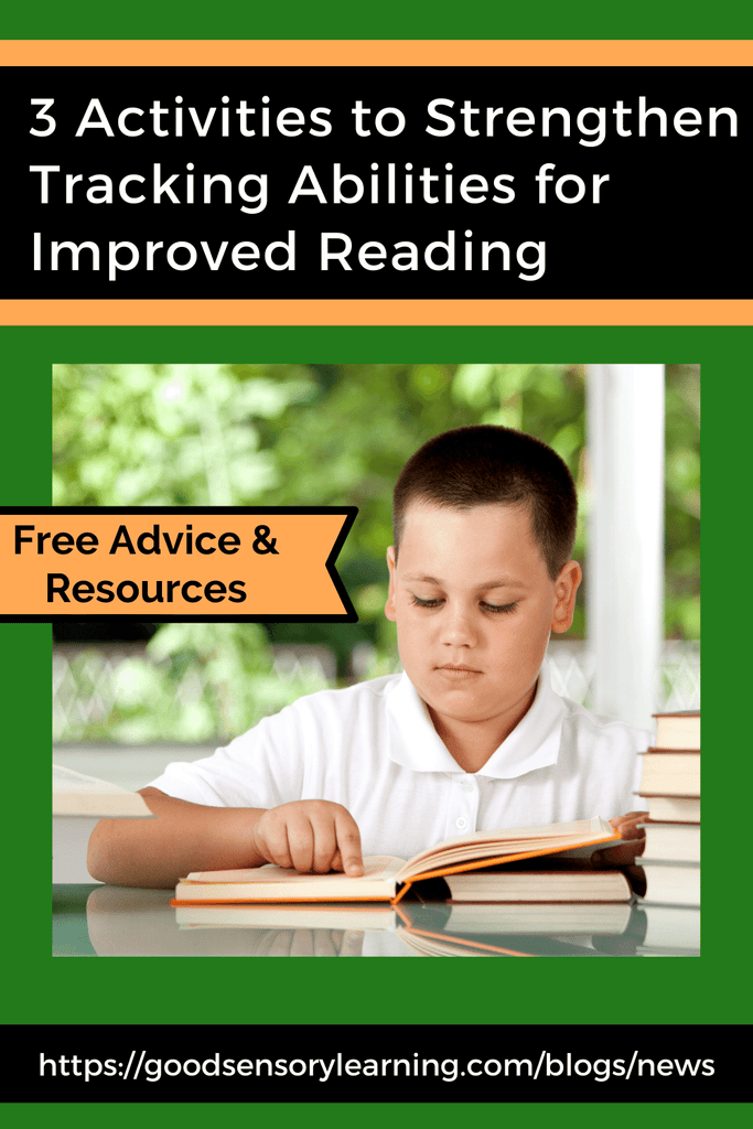 Three Activities that Strengthen Tracking Abilities for Improved Readi ...