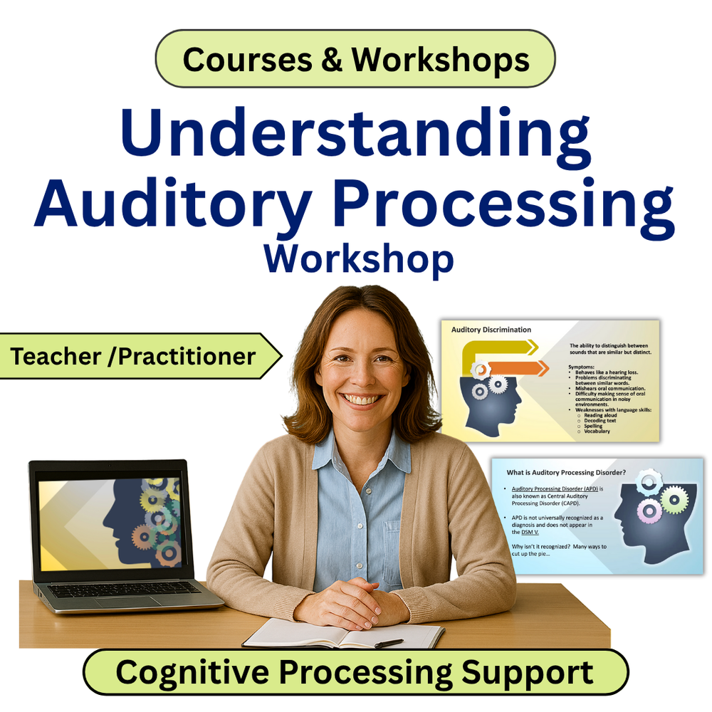 Auditory Processing | Exploring the Many Types | Workshop
